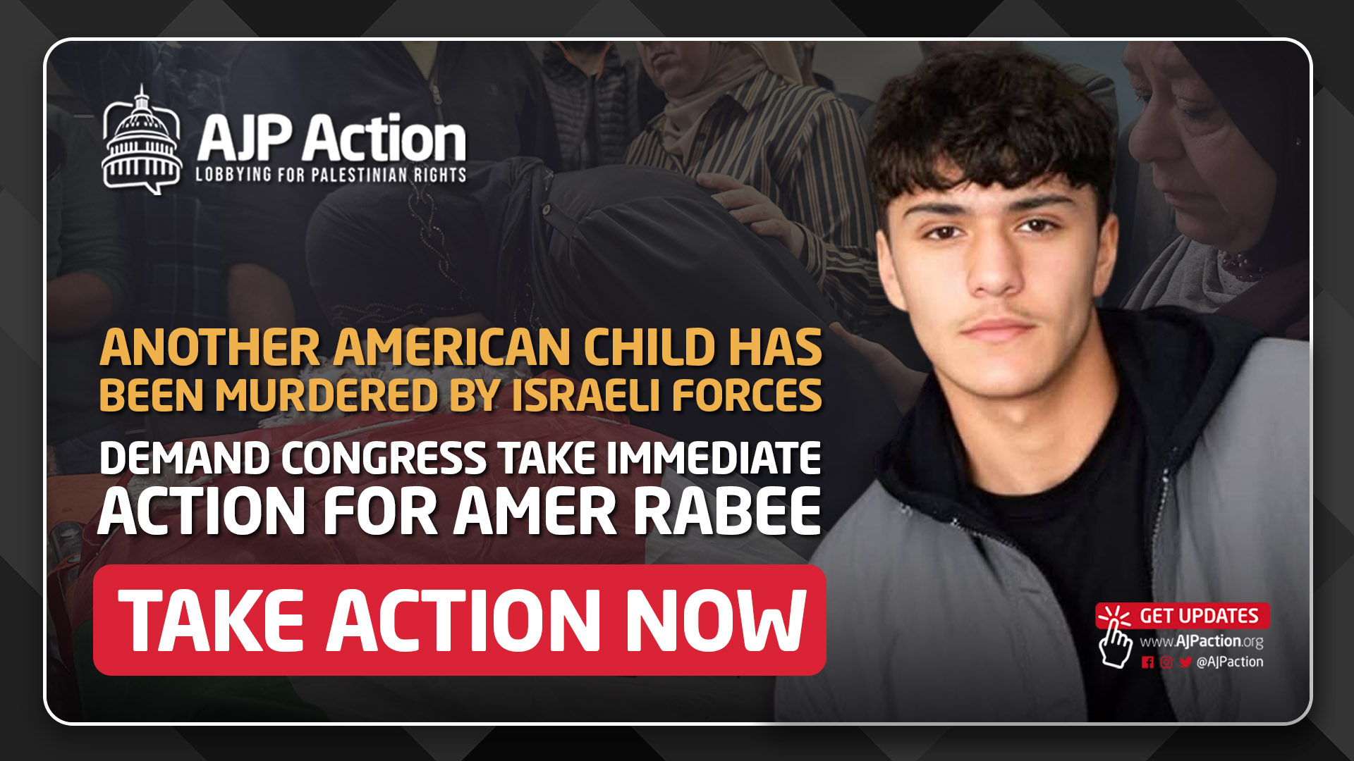 Demand Congress Take Immediate Action for Amer Rabee – AJP Action